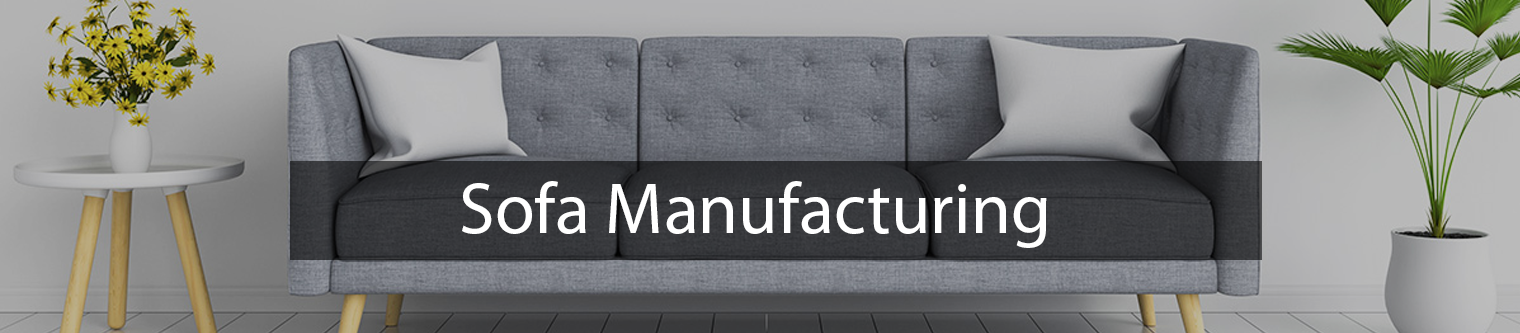Sofa Manufacturing - homsofadecor